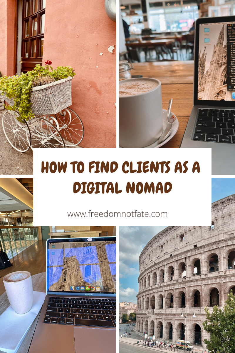 How to Land Clients as a Digital Nomad - Freedom Not Fate